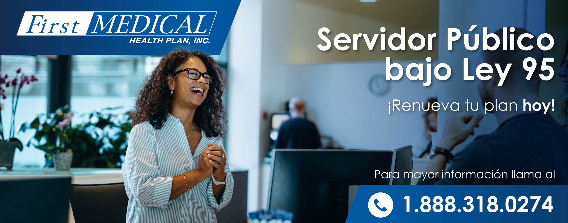 First Medical Health Plan , Inc